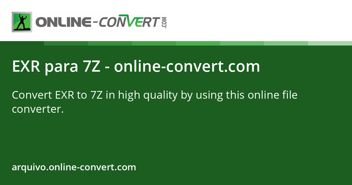 EXR para 7Z - online-convert.com
